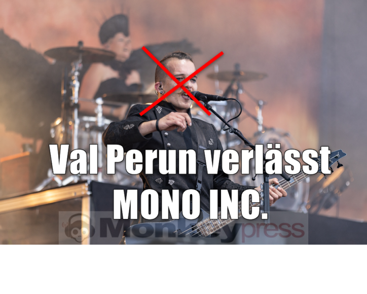 MONO INC. Bassist Val Perun verlässt überraschend die Band - Monkeypress.de